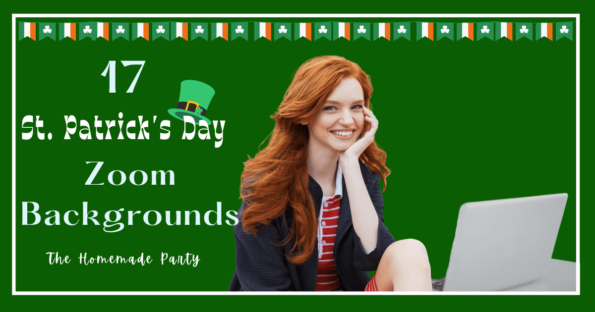 17 FREE Charmingly Lucky St. Patrick's Day Zoom Backgrounds