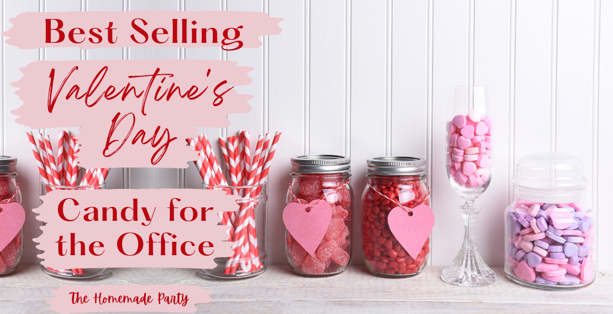 Best Selling Valentine's Day Candy for Your Office Candy Jar - The ...